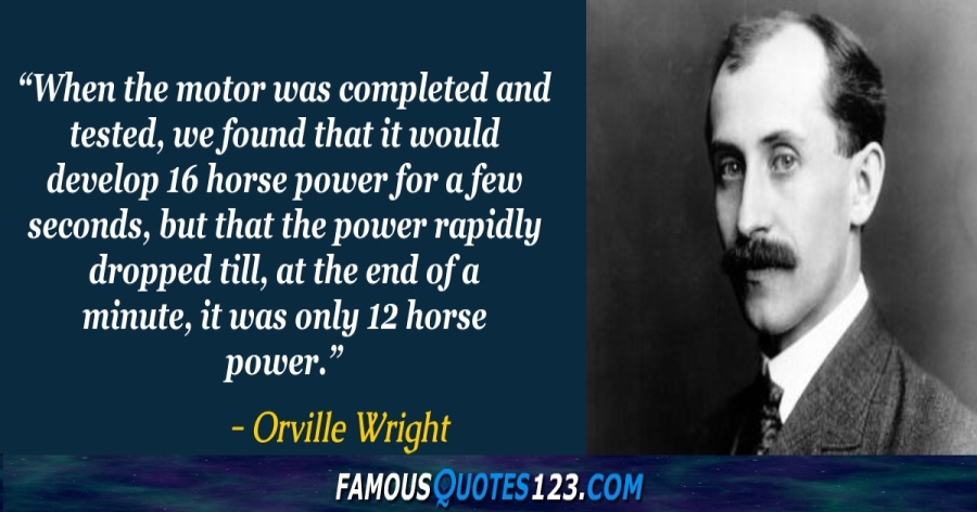 Orville And Wilbur Quotes
